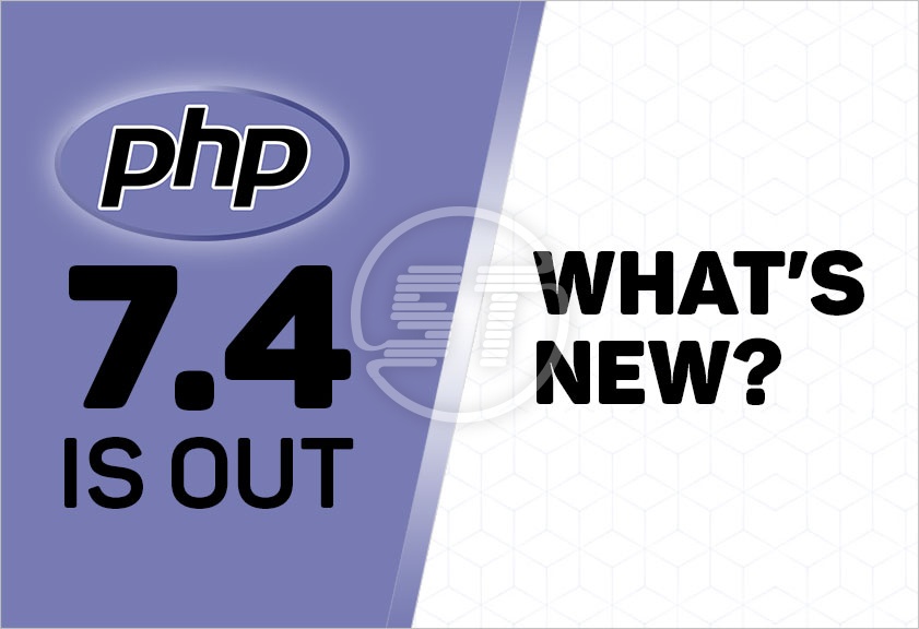 PHP 7.4 Features - What's New in PHP 7.4 - ST USA LLC