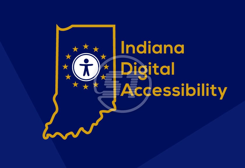 Indiana Digital Accessibility Requirements and Standards