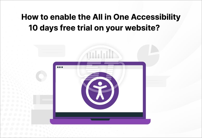 How to enable the All in One Accessibility 10 days free trial