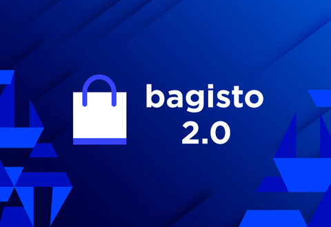 Bagisto 2.0 Released - Skynet Technologies