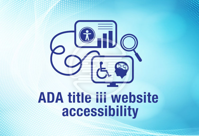 ADA Title III Website Accessibility Requirements